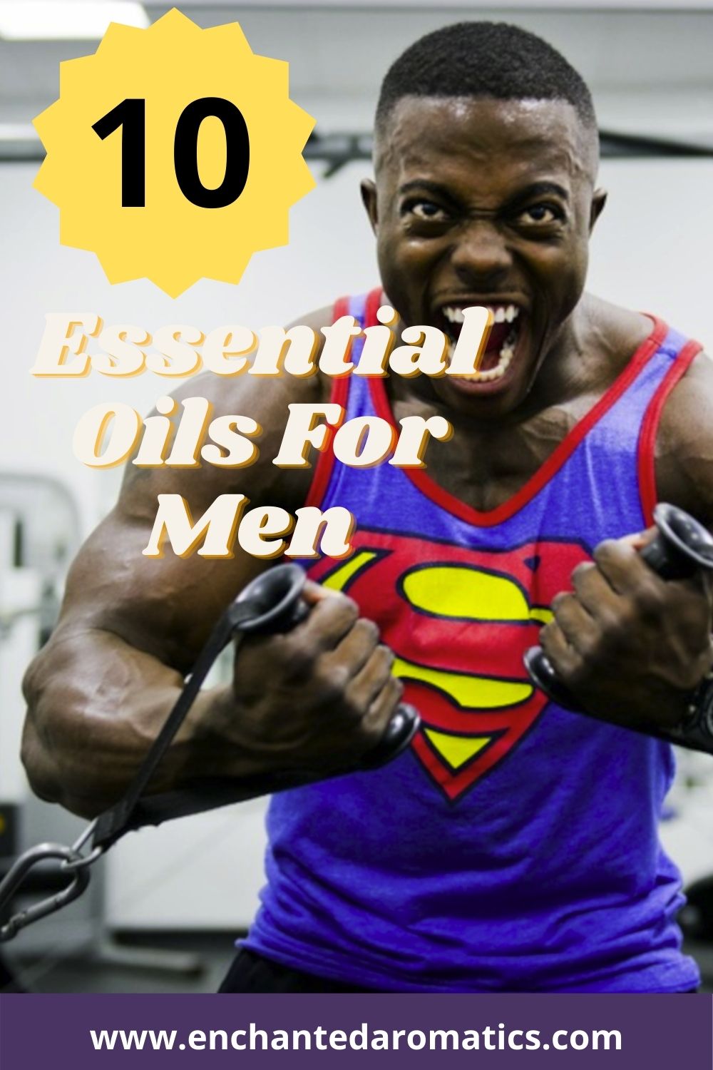 10 Essential Oils For Men | Enchanted Aromatics